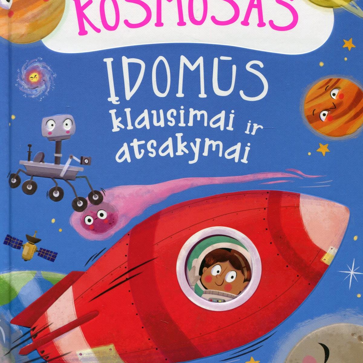 Kosmosas : įdomūs klausimai ir atsakymai - Panevėžio rajono ...